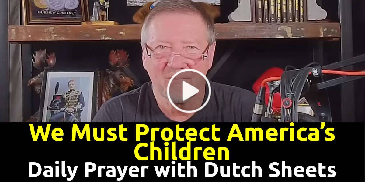 Give Him 15: Daily Prayer with Dutch Sheets - October 22 2022 - We Must ...