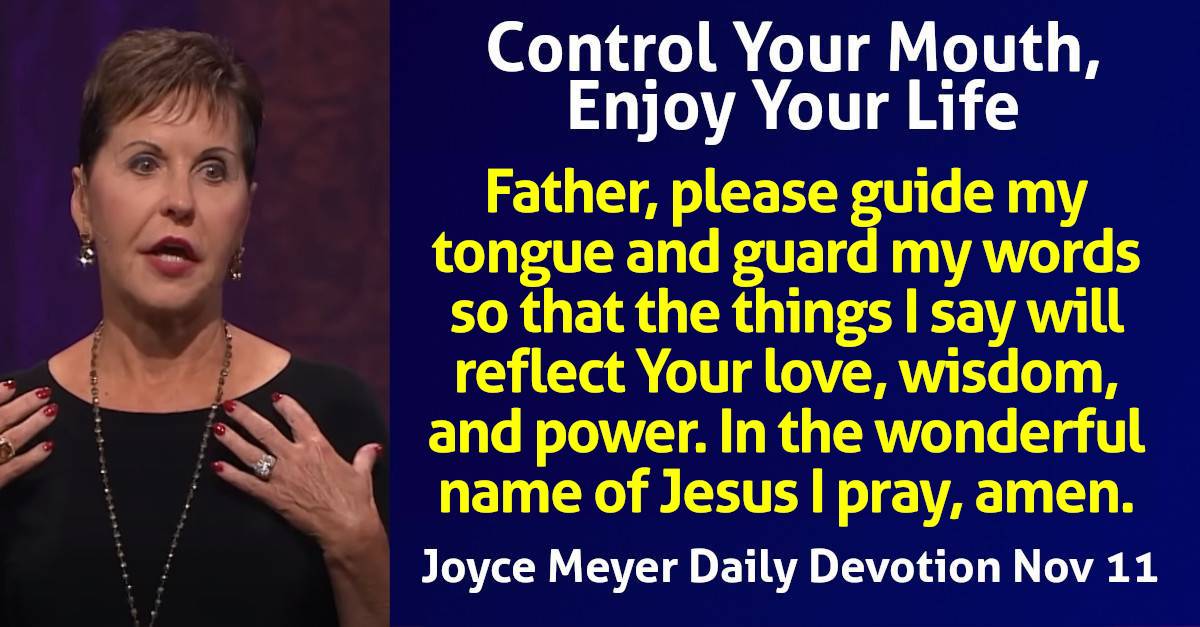 Joyce Meyer (November-11-2023) Daily Devotional: Control Your Mouth ...