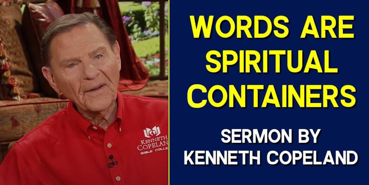 Kenneth Copeland - Watch Sermon: Words Are Spiritual Containers