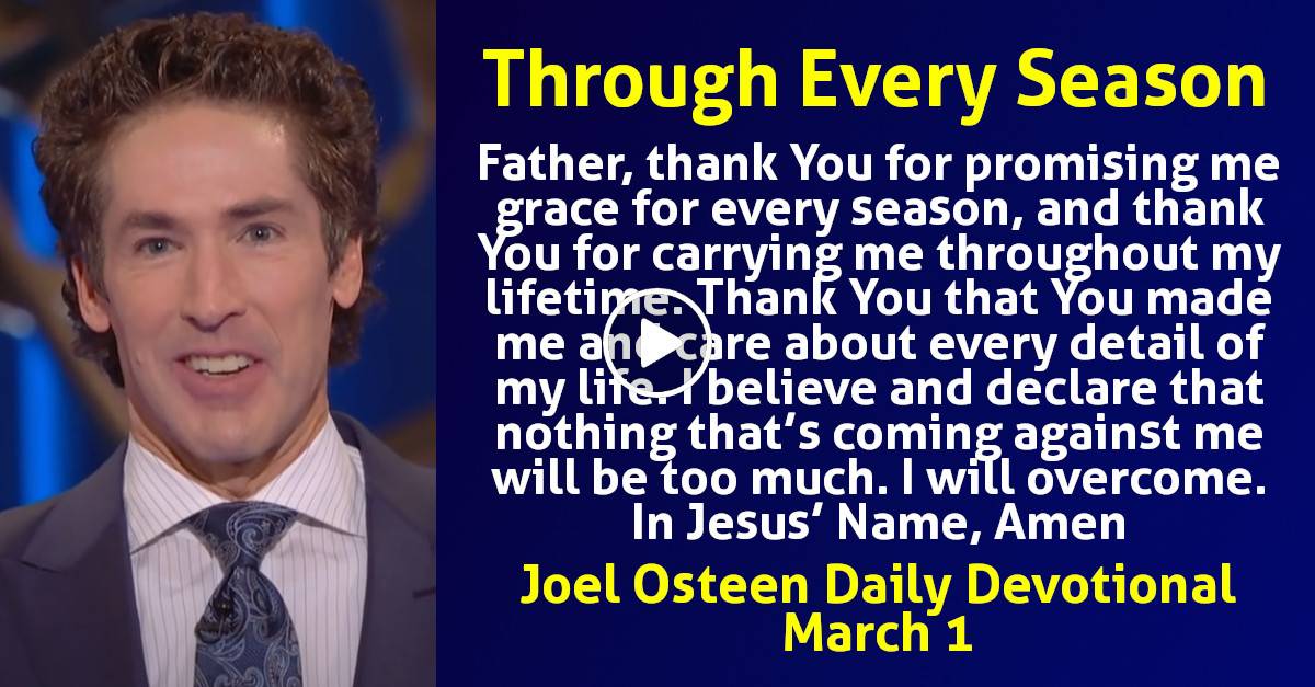 Joel Osteen Daily Devotional March 1, 2024 - Through Every Season