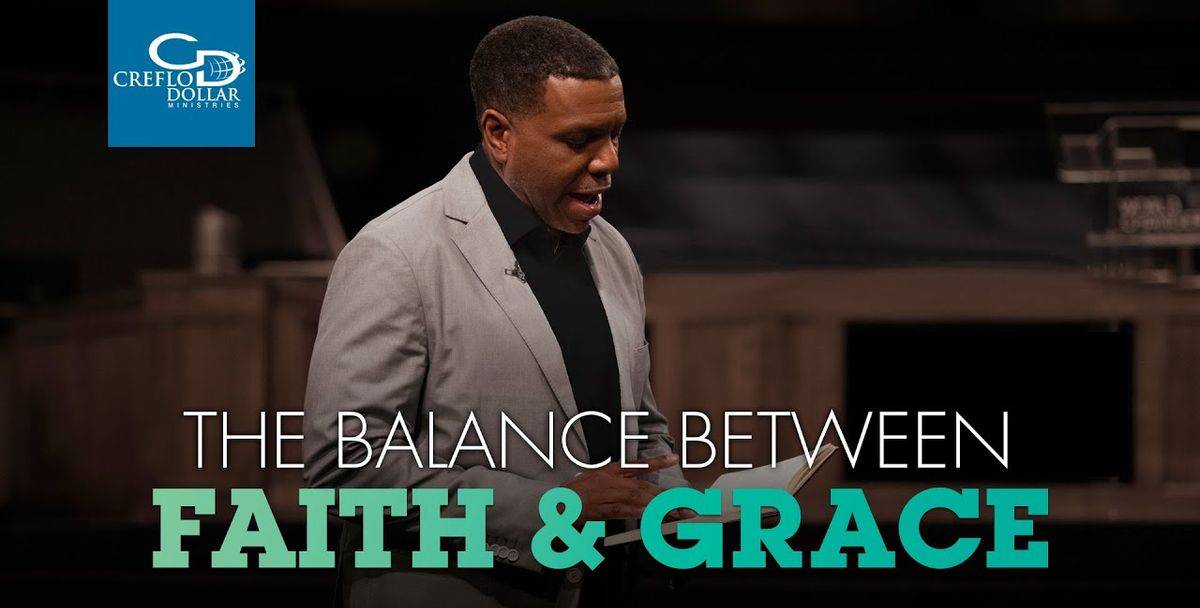 Creflo Dollar - Watch Sermon: The Balance Between Faith and Grace