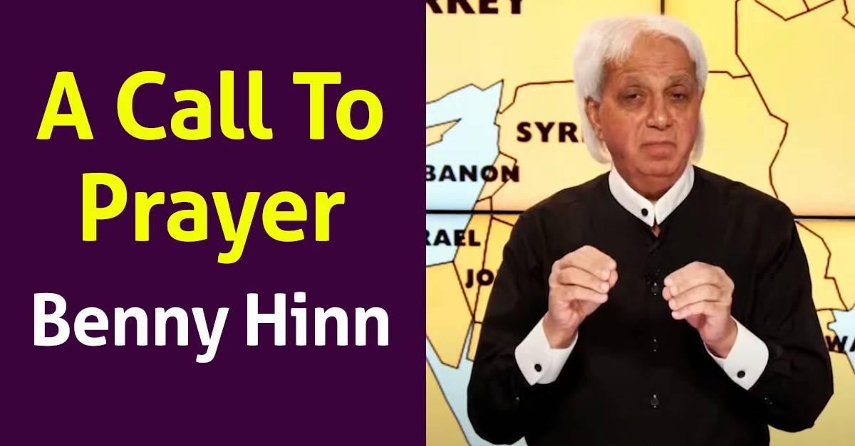Watch Benny Hinn Message: A Call To Prayer