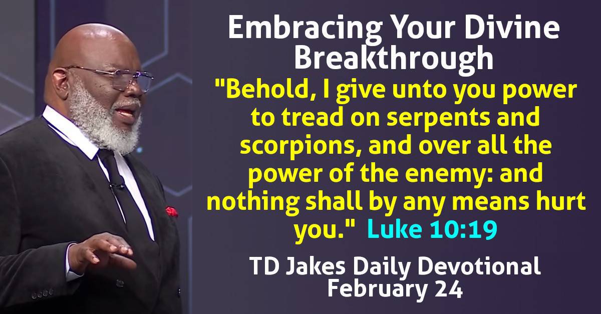 TD Jakes Daily Devotional (February 24, 2025) Embracing Your Divine ...