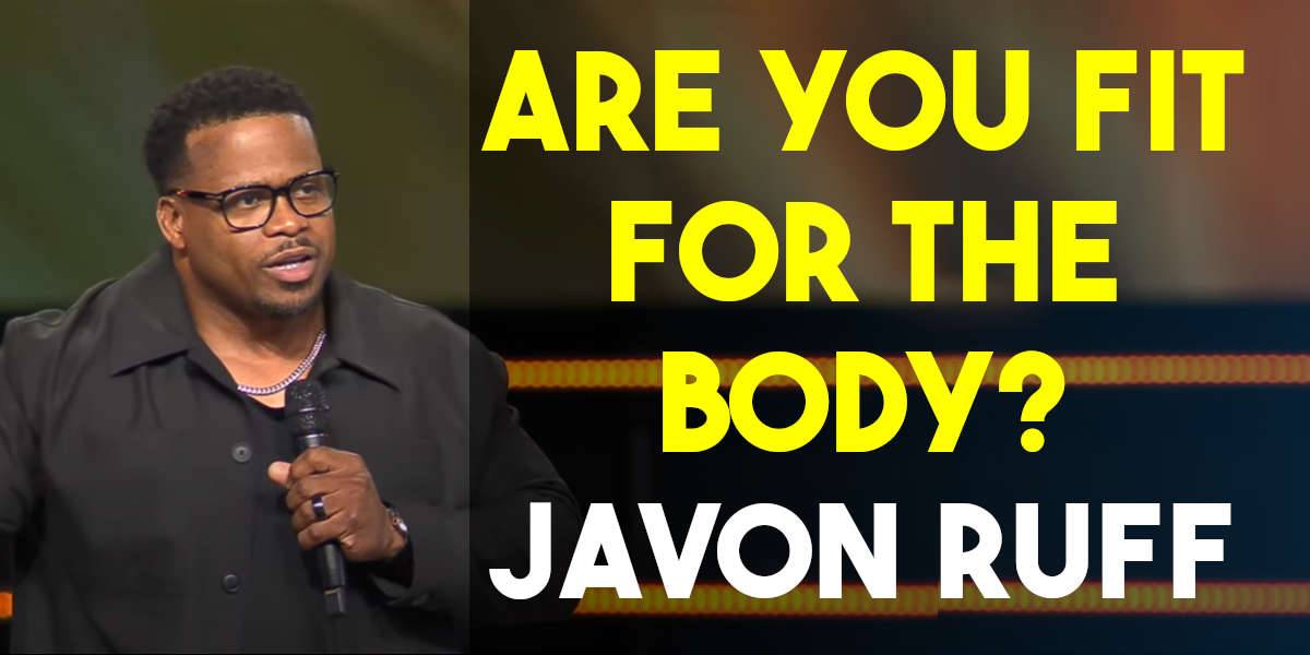 Javon Ruff - Are You Fit For The Body