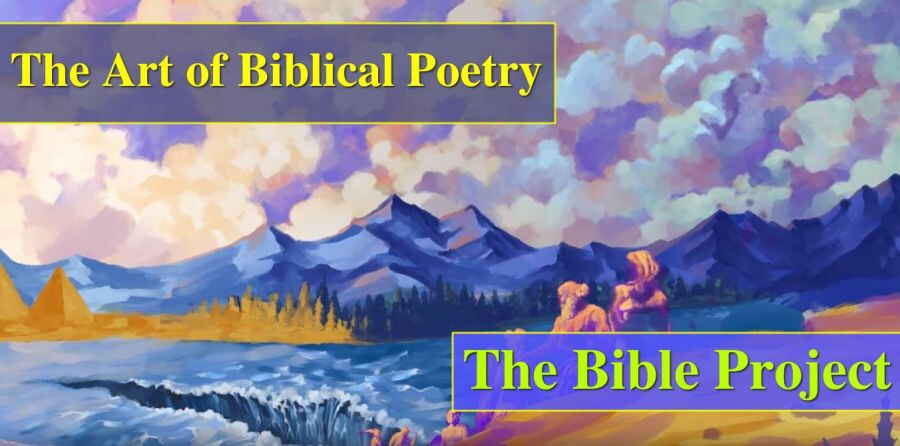 Watch The Bible Project - The Art of Biblical Poetry