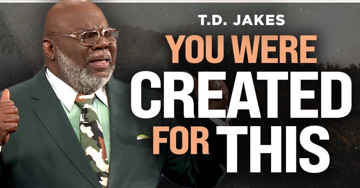 T.D. Jakes - Watch Sermon: Discover Your TRUE Potential and Walk in Your Divine Destiny