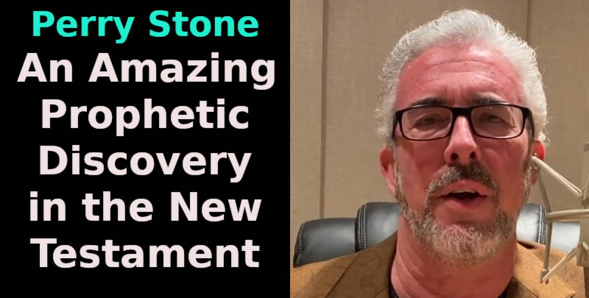 Perry Stone An Amazing Prophetic Discovery in the New Testament