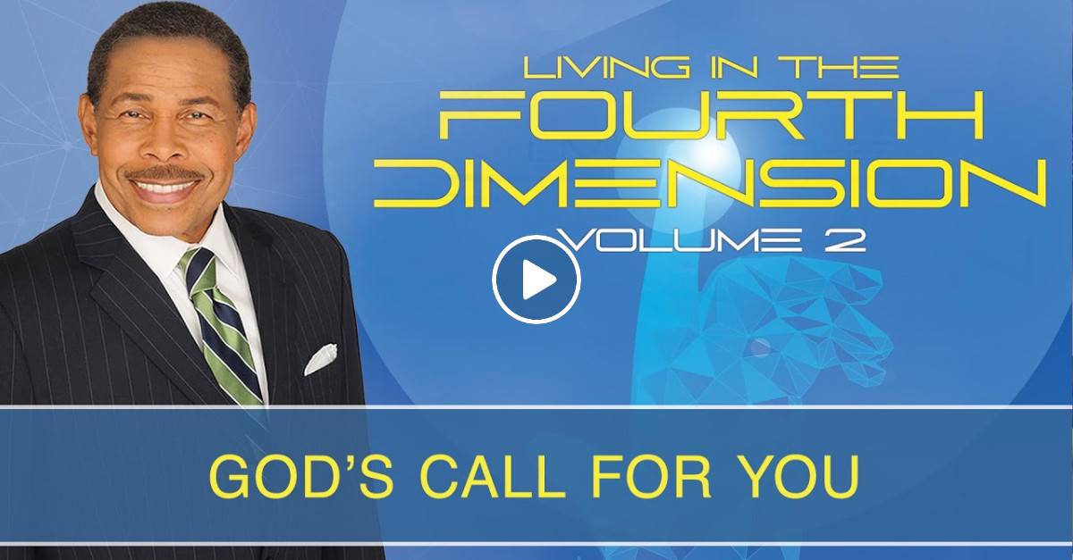 Watch Bill Winston: GOD's Call For You - Living In The Fourth Dimension ...