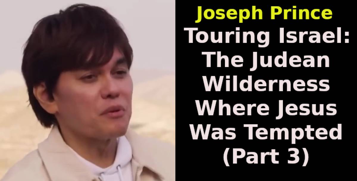 Joseph Prince - Touring Israel: The Judean Wilderness Where Jesus Was ...