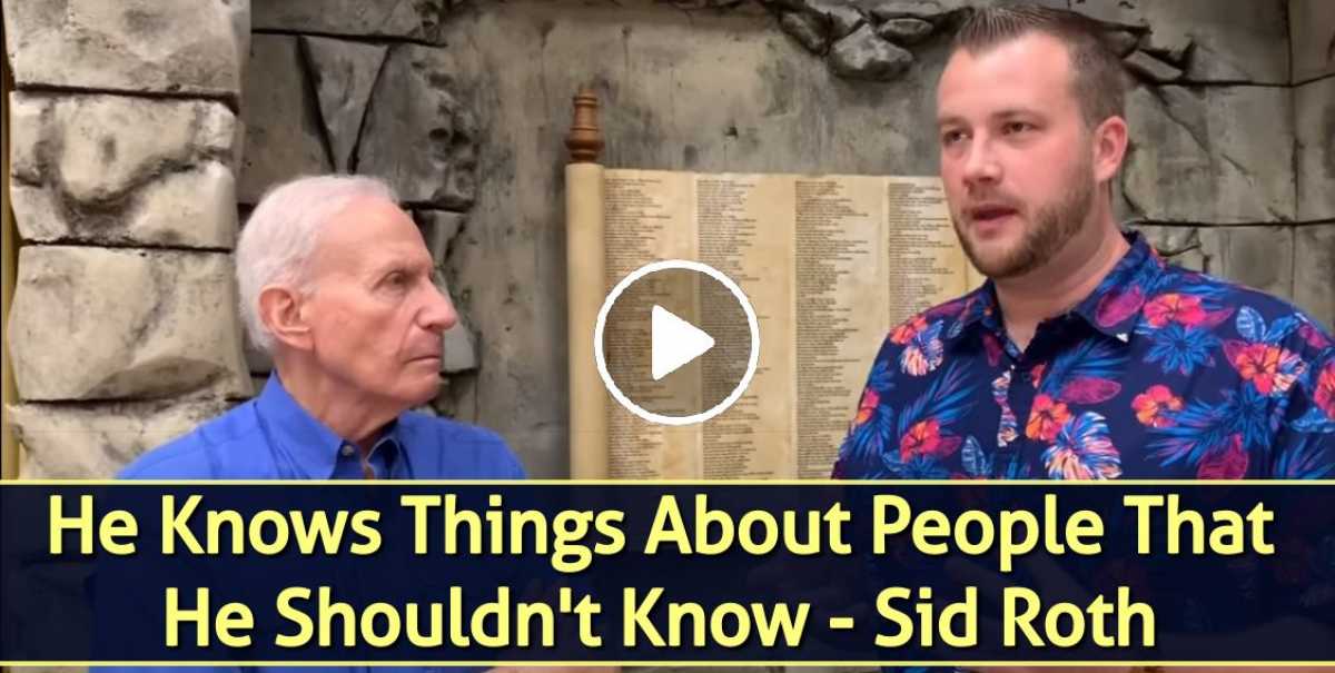 Sid Roth He Knows Things About People That He Shouldn't Know