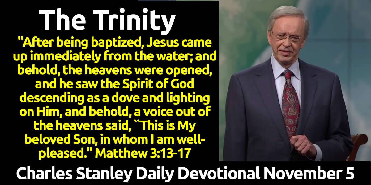 Charles Stanley (November-05-2024) Daily Devotional: The Trinity