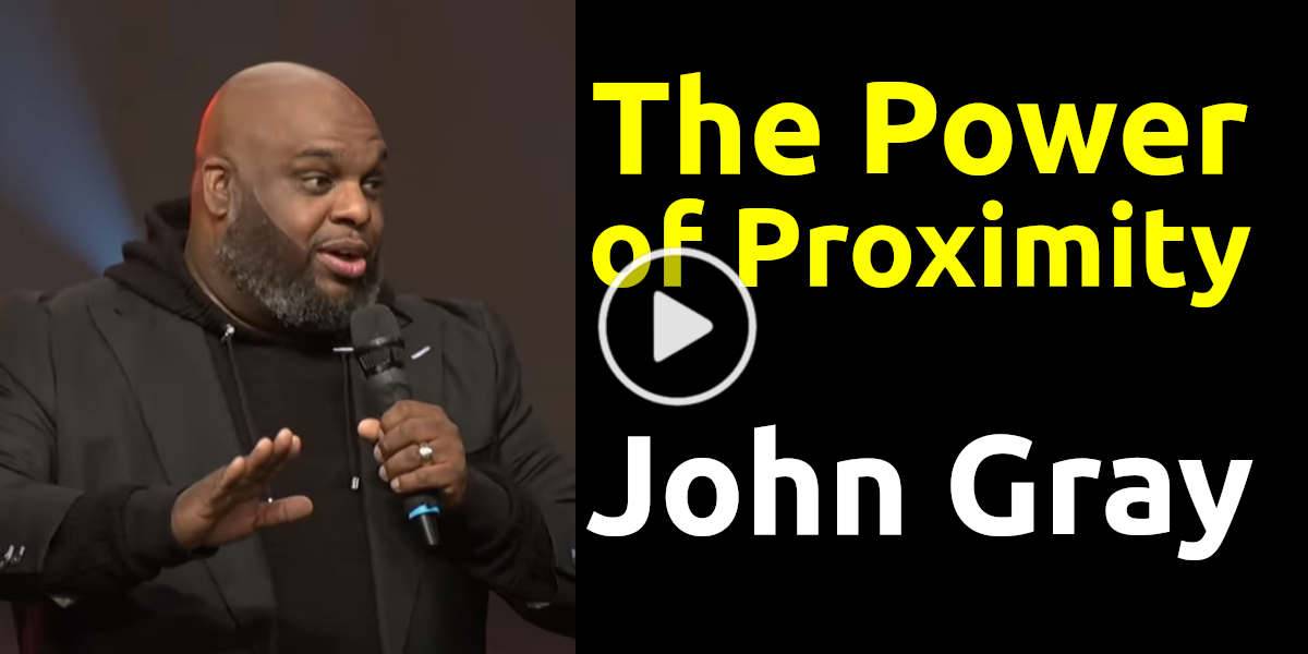 John Gray - The Aftermath: The Power of Proximity