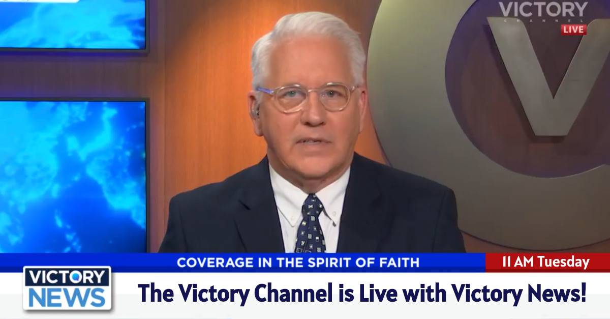 Watch Victory News on the Victory Channel - Live at 11 am CT on Tuesday