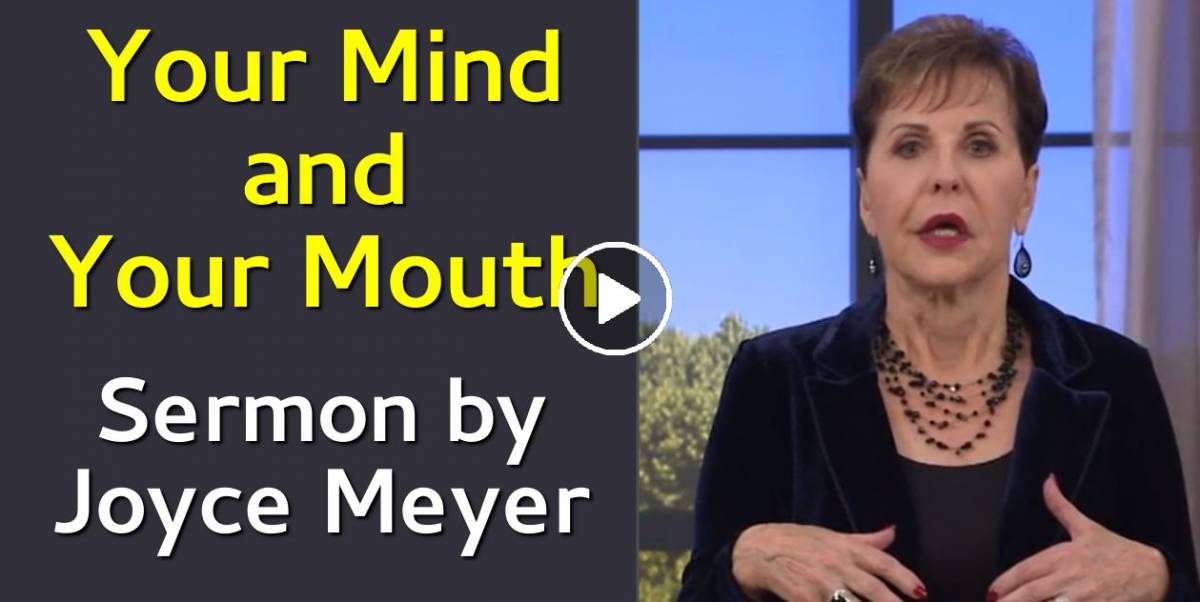 Joyce Meyer - Watch Sermon: Your Mind and Your Mouth