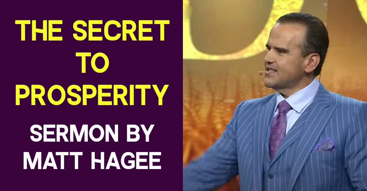 Matt Hagee - Watch Sermon: The Secret to Prosperity