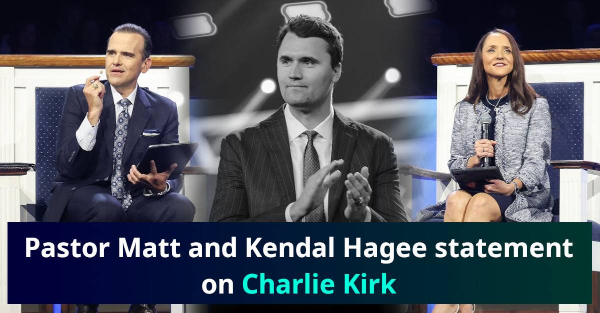 Watch Pastor Matt and Kendal Hagee statement on Charlie Kirk