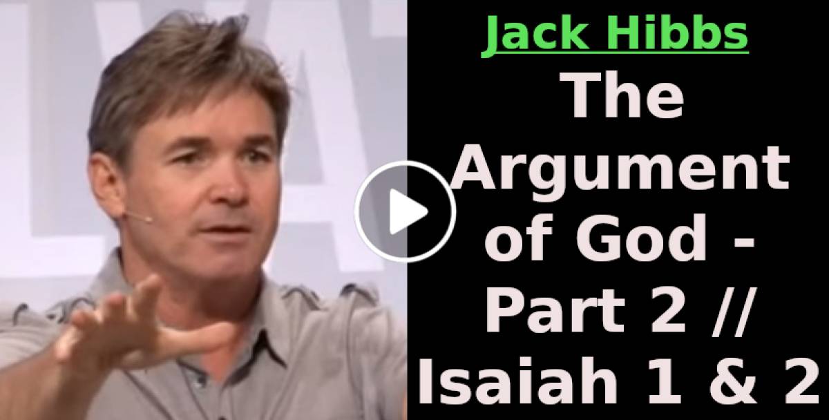 Jack Hibbs (February-04-2024) The Argument of God - Part 2 // Isaiah 1 & 2