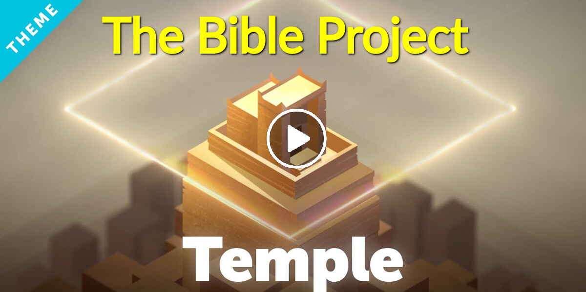 The Bible Project - Temple