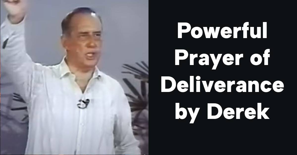 Derek Prince - Watch Sermon: Powerful Prayer of Deliverance by Derek