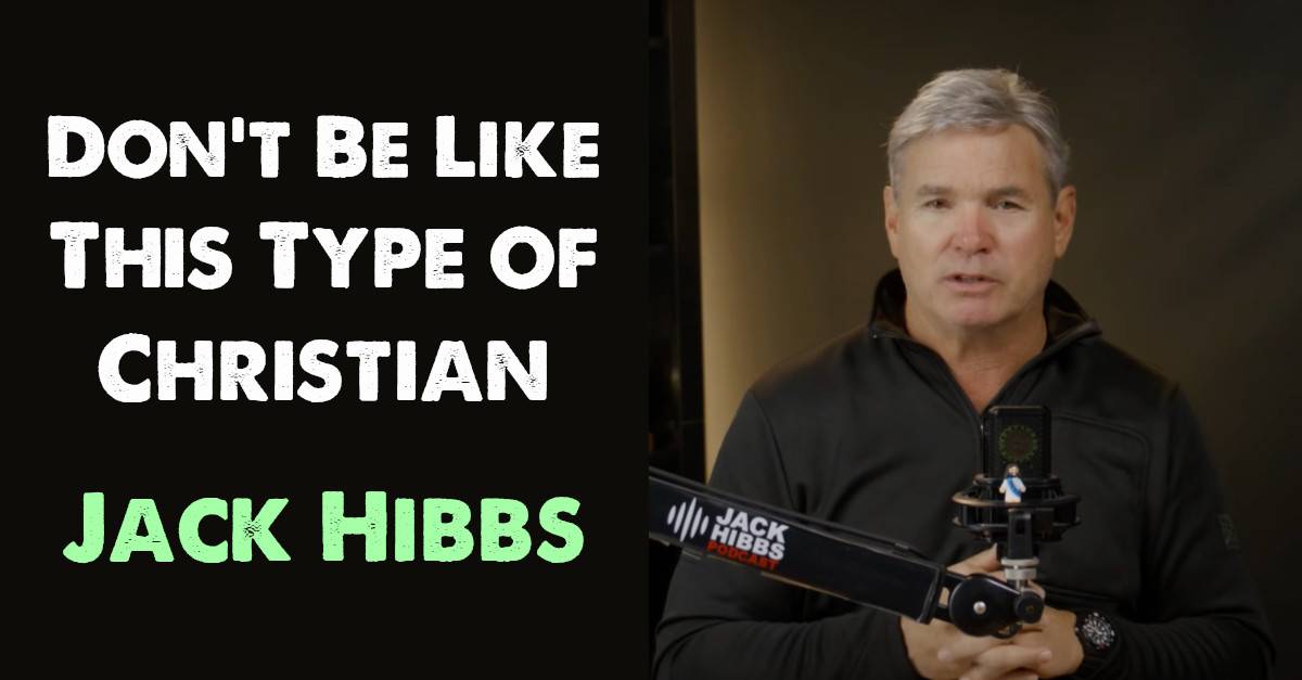 Jack Hibbs - Watch Sermon: Don't Be Like This Type of Christian