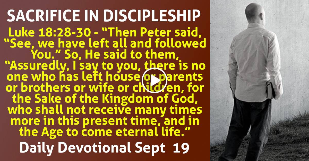 Daily Devotional (September-19-2023) SACRIFICE IN DISCIPLESHIP