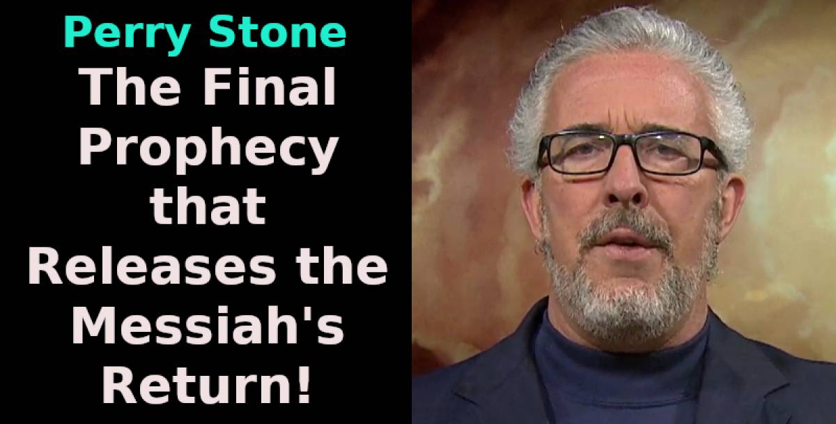 Perry Stone (July-09-2025) The Final Prophecy that Releases the Messiah ...