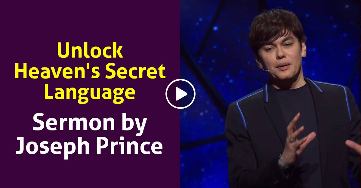 Watch Joseph Prince: Unlock Heaven's Secret Language Watch Joseph Prince: Unlock Heaven's Secret Language