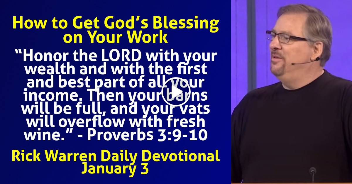 Rick Warren (January-03-2025) Daily Devotional: How to Get God’s ...