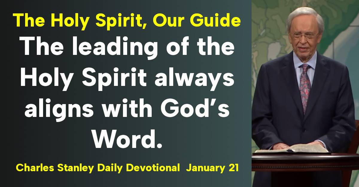 Charles Stanley (January 21, 2026) Daily Devotional: The Holy Spirit ...