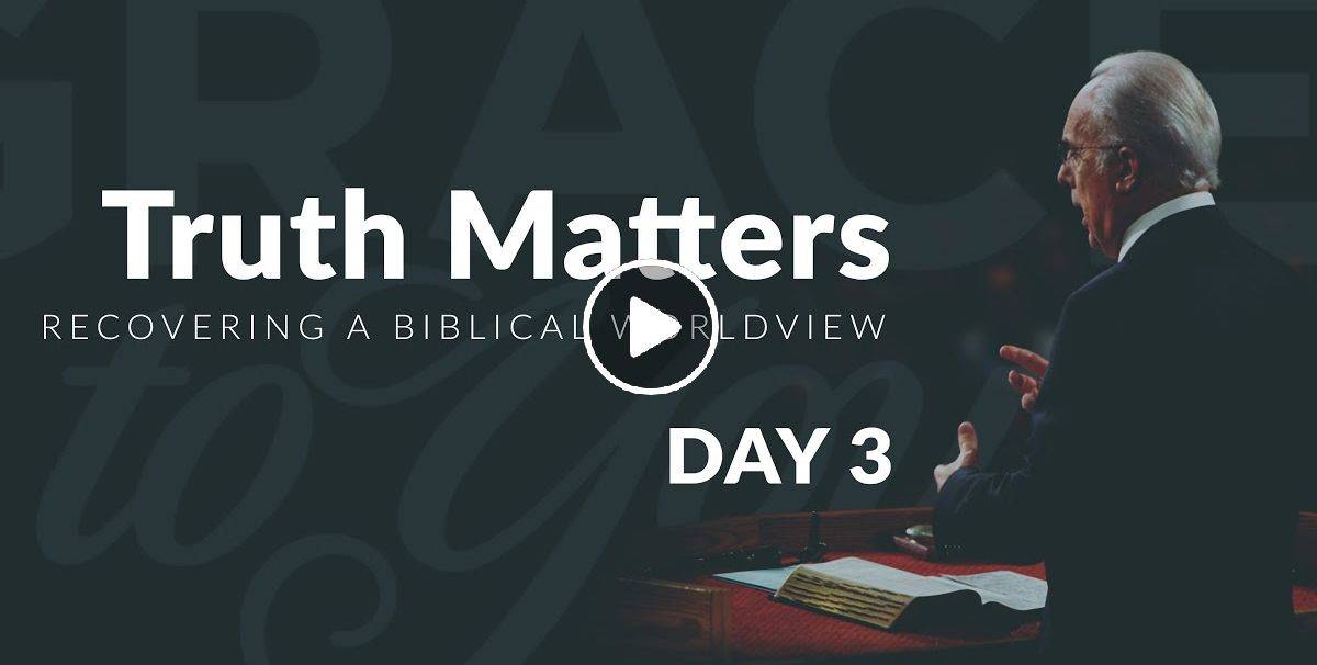 John MacArthur - Watch Truth Matters Conference 2022, Day 3