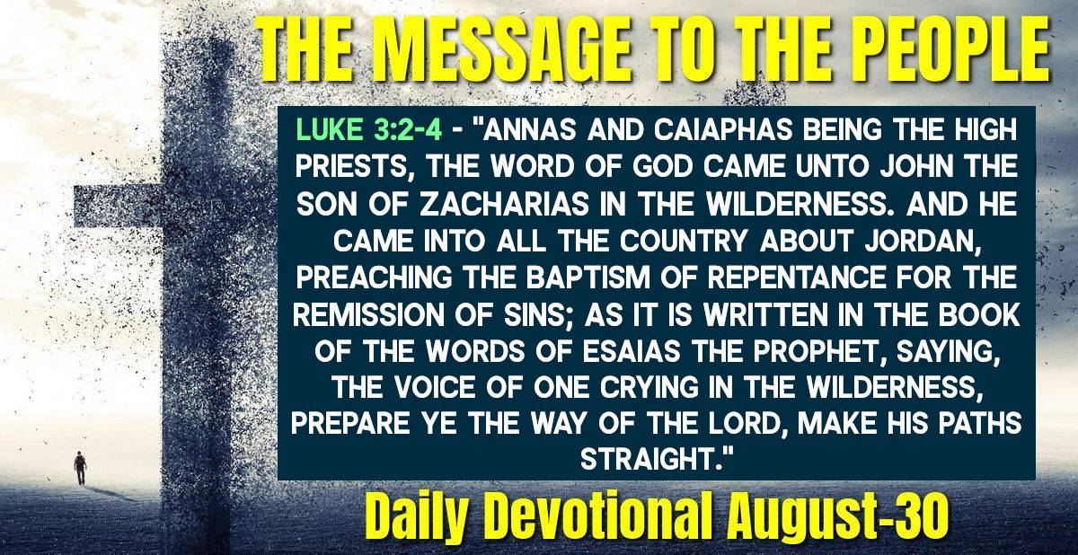 Daily Devotional (August-30-2022) THE MESSAGE TO THE PEOPLE