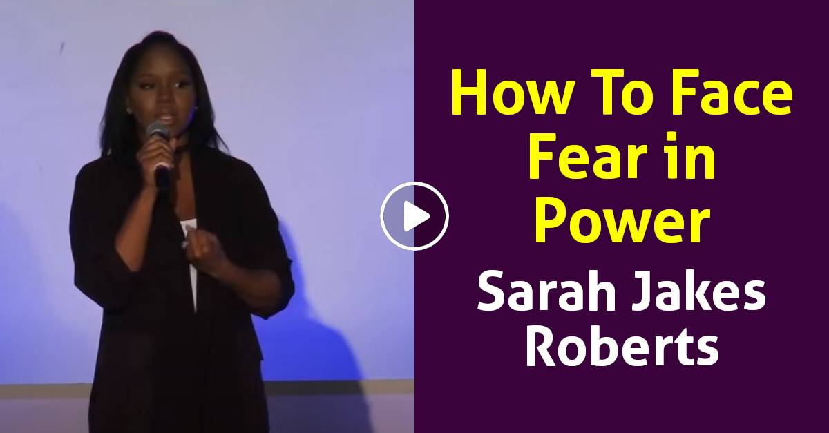 Sarah Jakes Roberts - Watch Sermon: How To Face Fear in Power