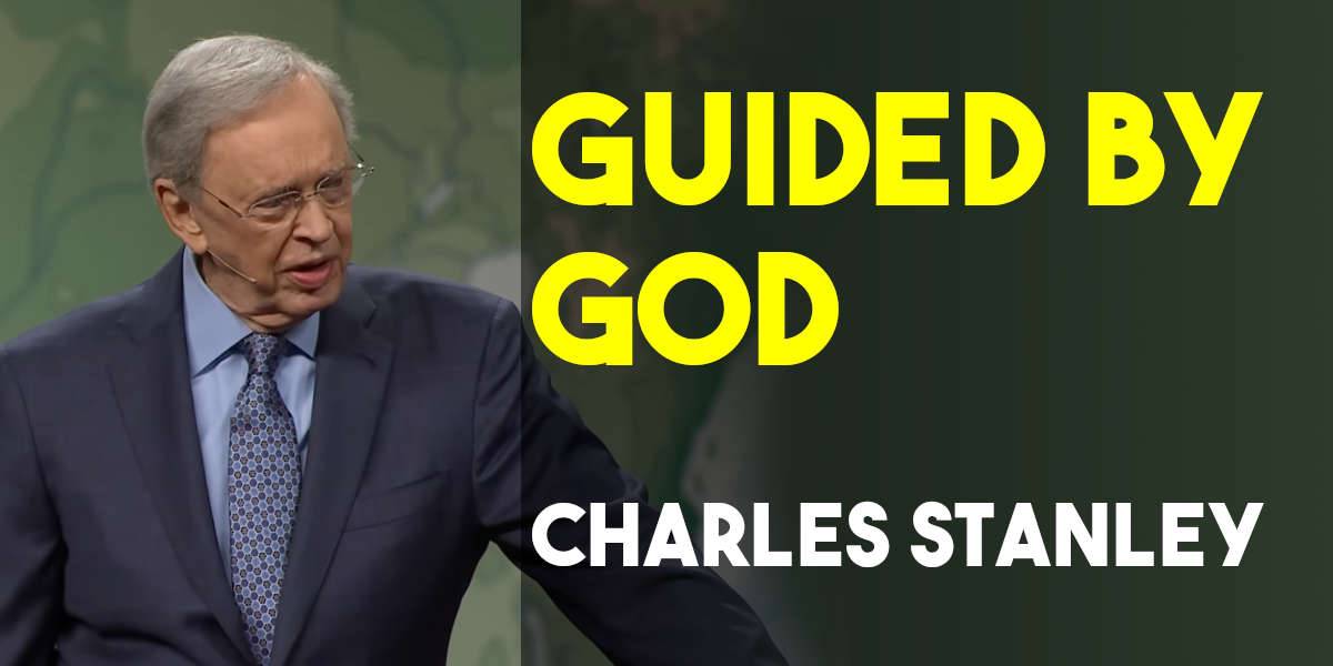 Dr. Charles Stanley Weekly Saturday sermon Guided By God - In Touch ...