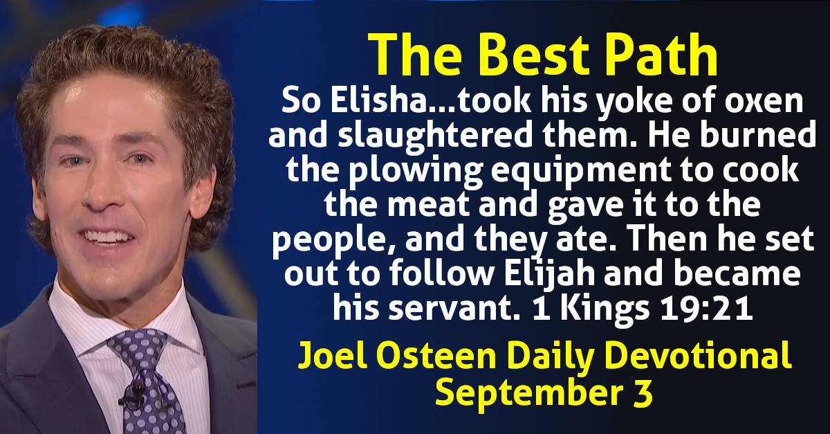 Joel Osteen Daily Devotional (September 3, 2024) The Best Path