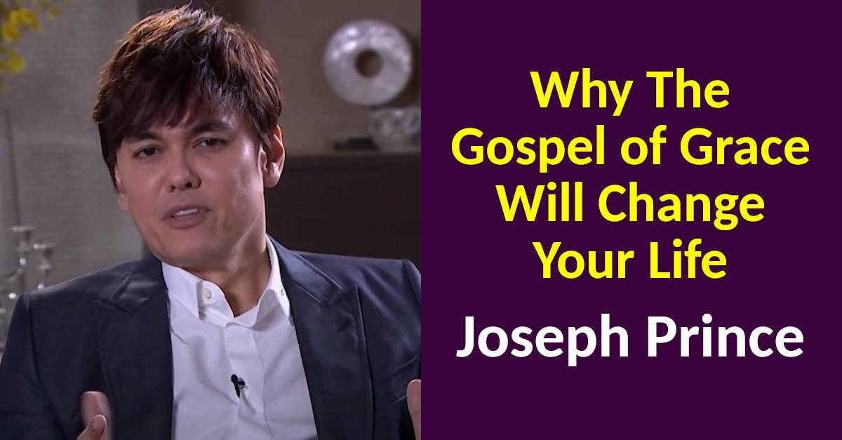 Joseph Prince - Watch Full Teaching: Why The Gospel of Grace Will ...
