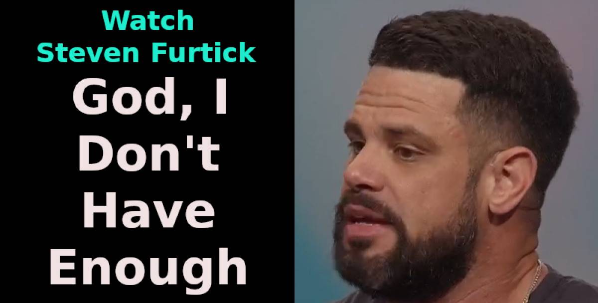 Watch Steven Furtick - God, I Don't Have Enough