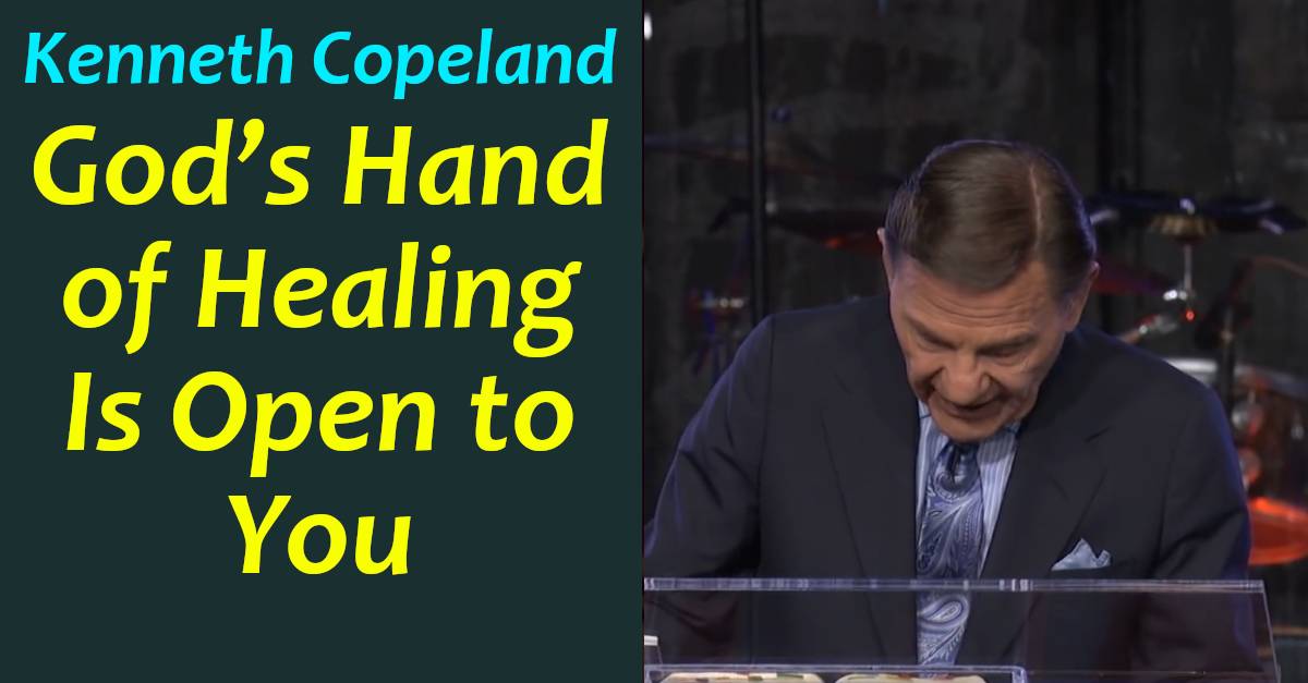 Kenneth Copeland (July-05-2021) Watch Sermon: God’s Hand of Healing Is ...