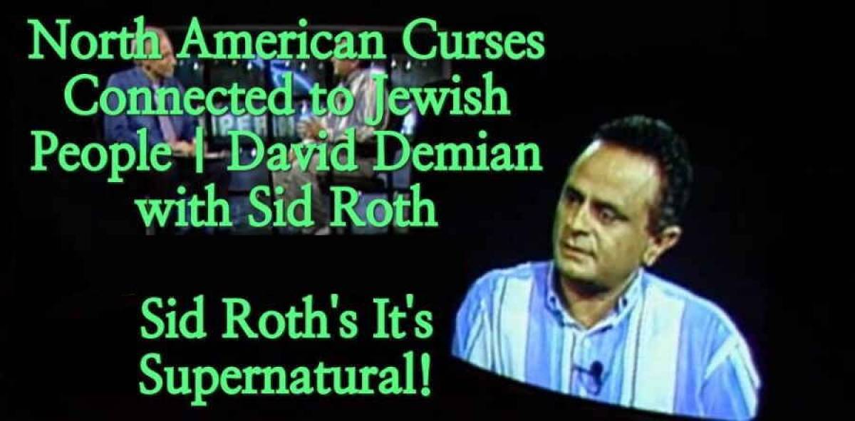 Sid Roth's It's Supernatural! - North American Curses Connected to ...