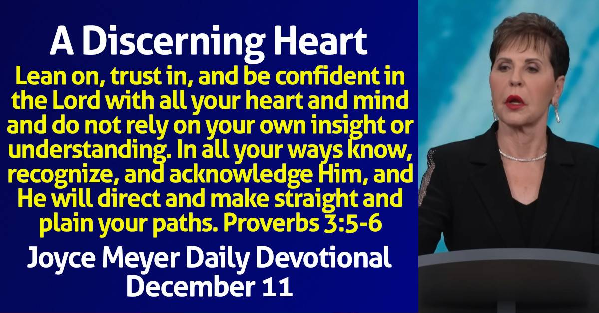 Joyce Meyer Daily Devotional (December 11, 2024) A Discerning Heart