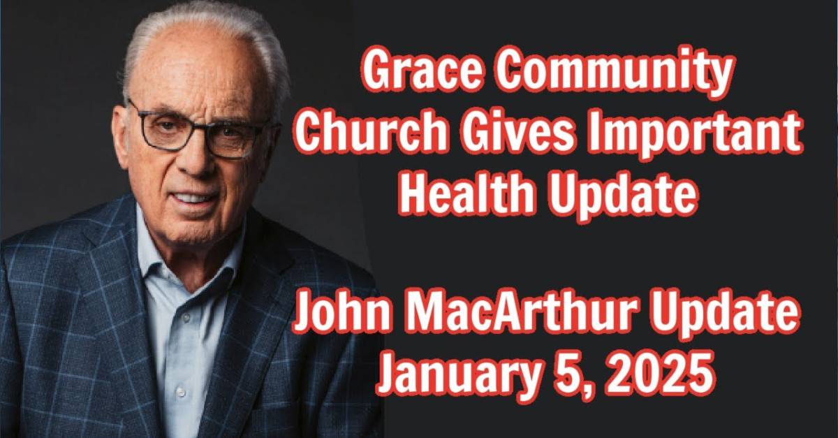 Watch - John MacArthur Sends Health Update - January 22, 2023