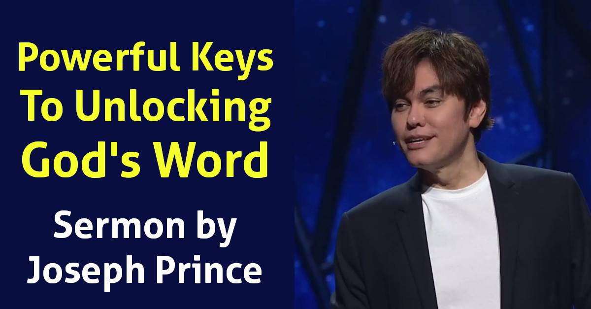 Watch Joseph Prince Full Sermon - Powerful Keys To Unlocking God's Word