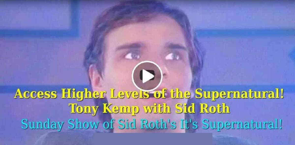 Sid Roth's It's Supernatural! Watch Sunday Show: Access Higher Levels ...