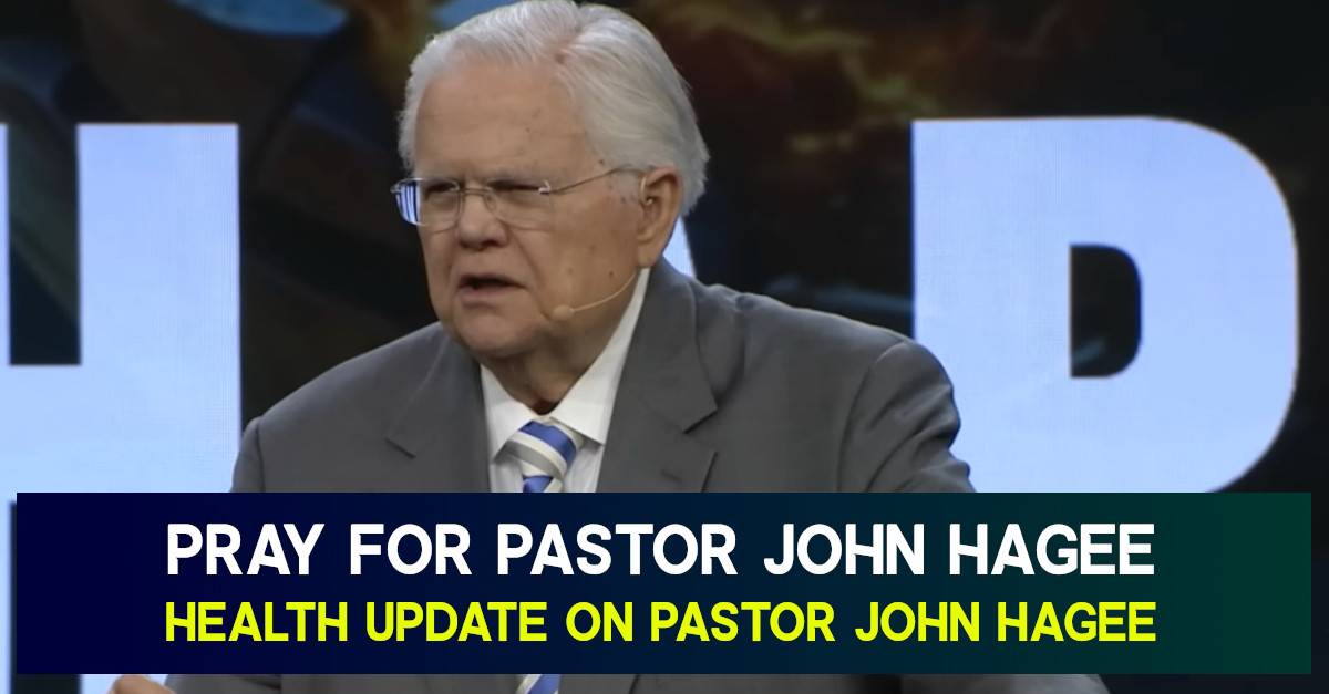 Health Update on Pastor John Hagee (as of June 2026)