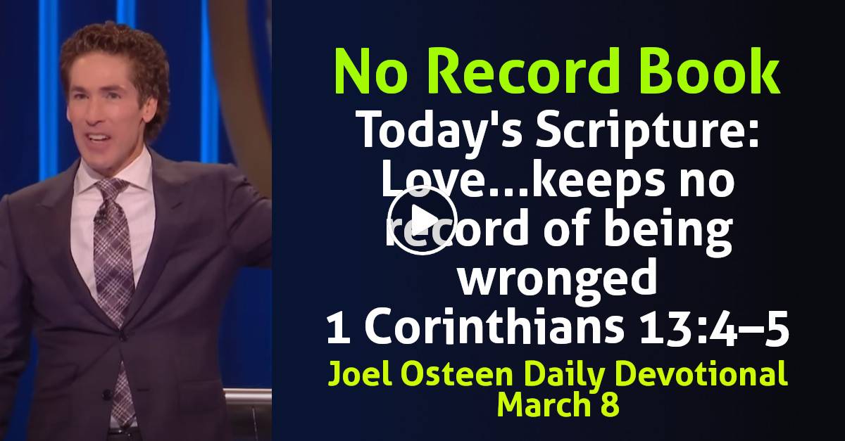 Joel Osteen (March 8, 2024) Daily Devotional: No Record Book