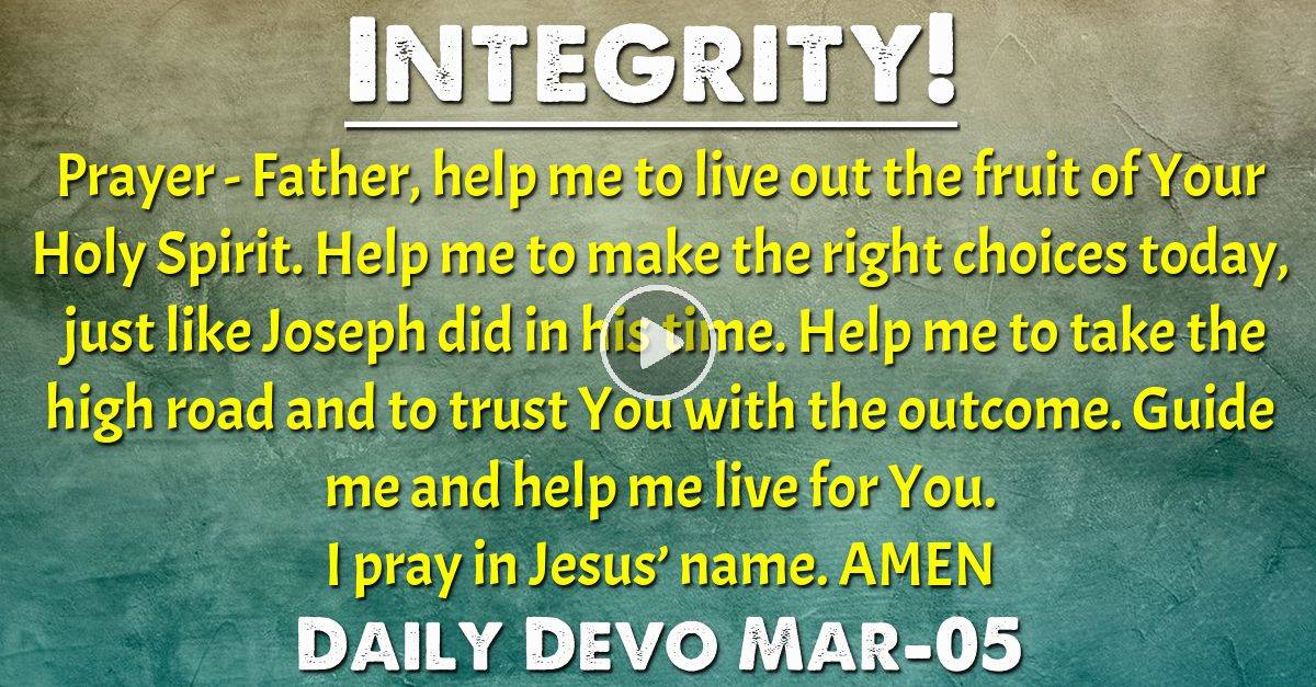 Daily Devotional (March-05-2025) Integrity!