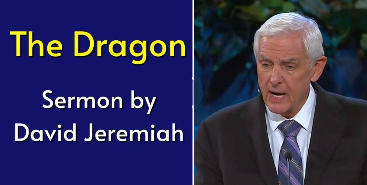 David Jeremiah - Watch Sermon: The Dragon