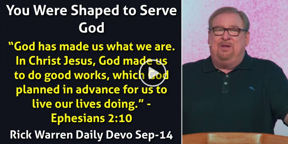 Rick Warren (September-14-2023) Daily Devotional: You Were Shaped to ...