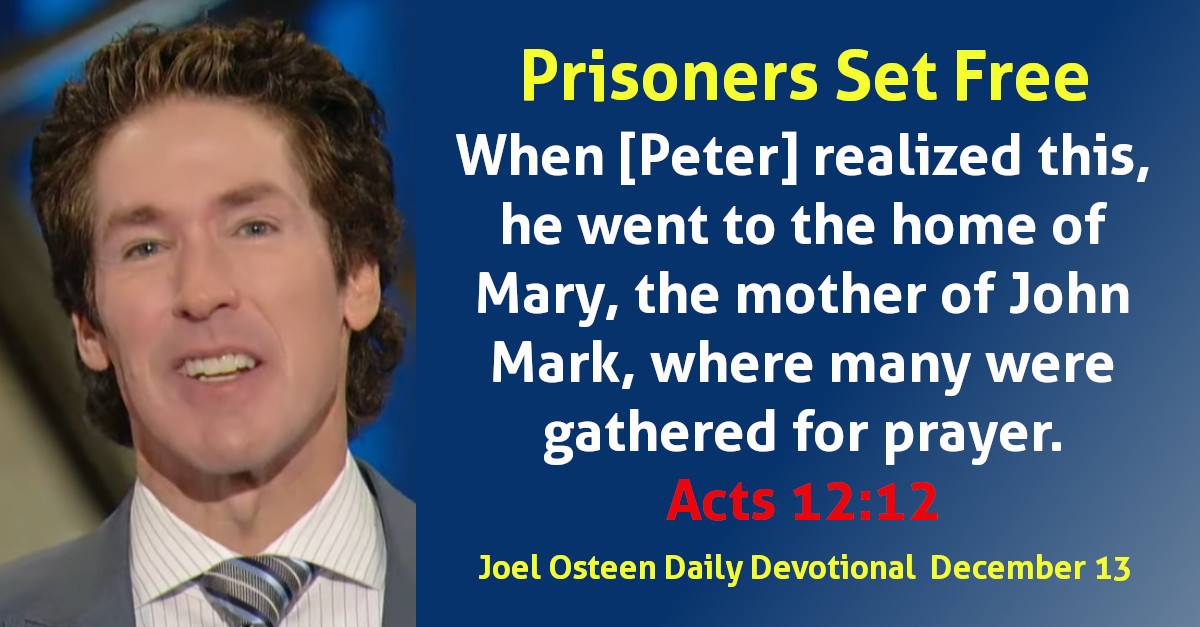 Joel Osteen Daily Devotional (December 13, 2025) Prisoners Set Free