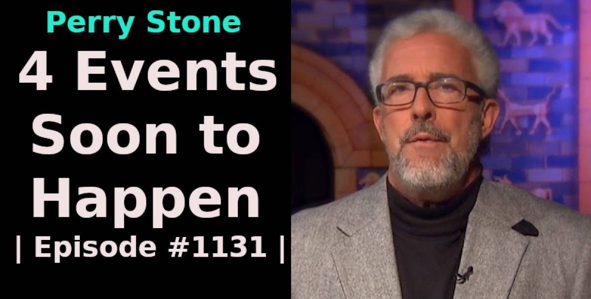Perry Stone (March-21-2025) 4 Events Soon to Happen | Episode #1131