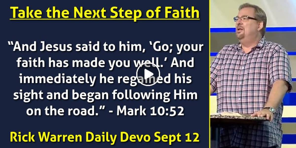 Rick Warren (September-12-2024) Daily Devotional: Take the Next Step of ...